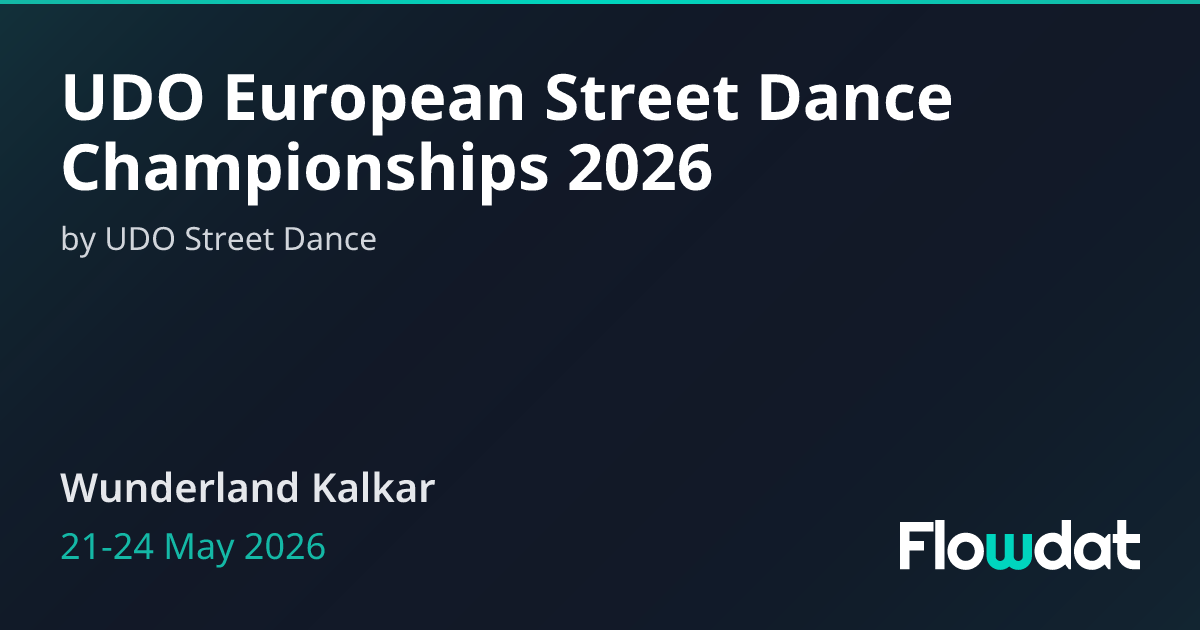 UDO European Street Dance Championships 2026 — Kalkar, Germany 2026 ...